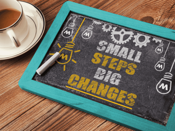 7 Small Changes That Make A Big Difference In Your Life – Freedom In A ...