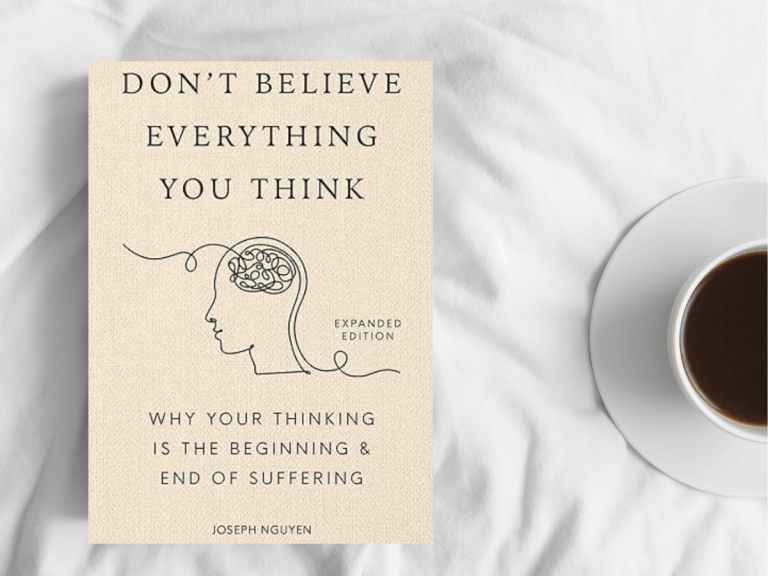 Don’t Believe Everything You Think by Joseph Nguyen Book Review ...